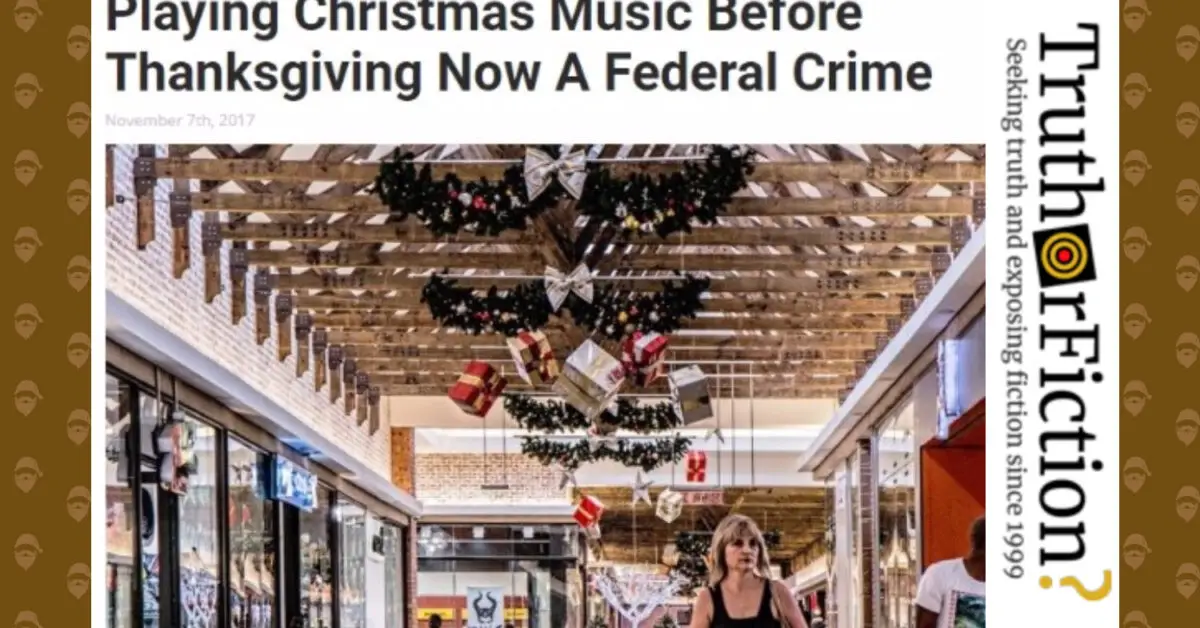 Playing Christmas Music Before Thanksgiving Is a Federal Crime? – Truth ...