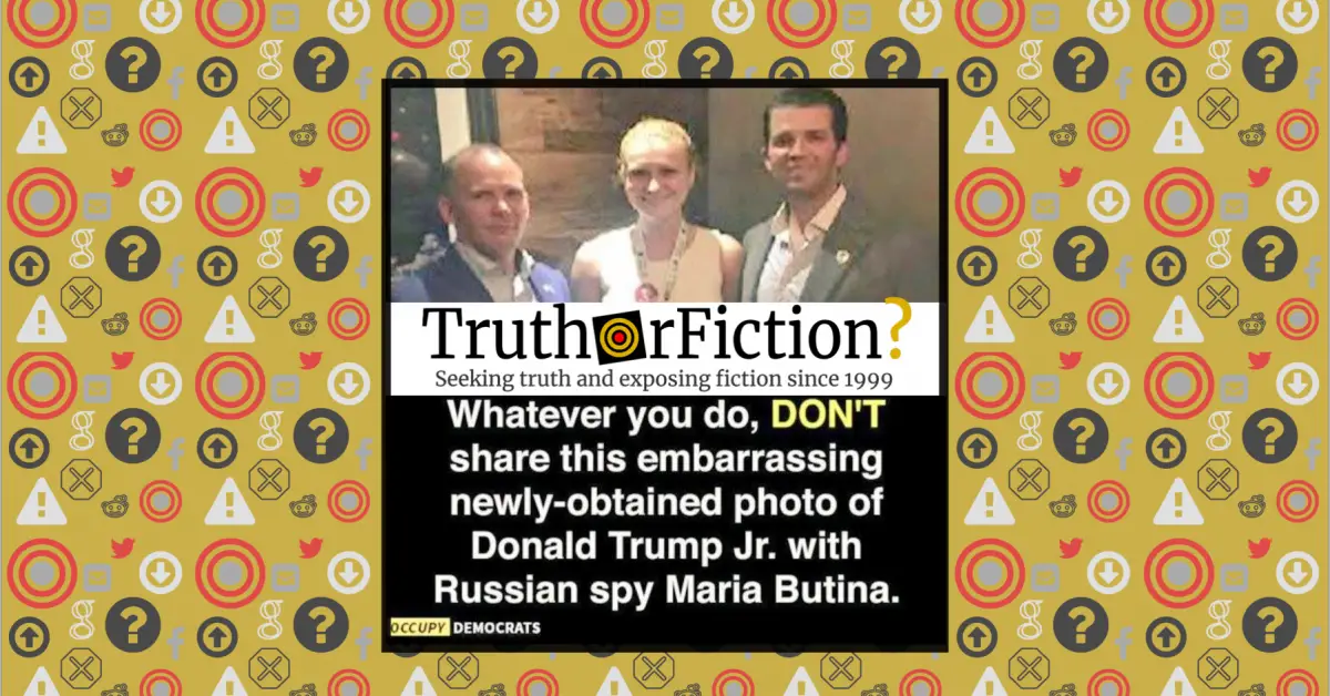 Does A Newly Obtained Photograph Show Donald Trump Jr With Accused Spy Maria Butina Truth