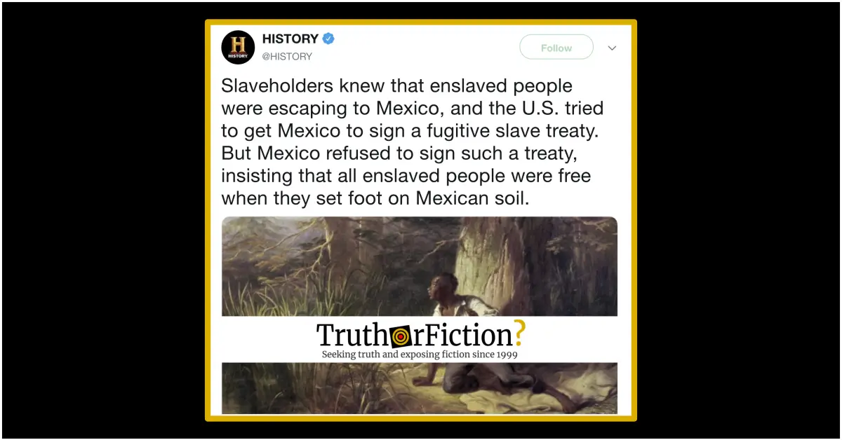 Underground Railroad to Mexico? - Truth or Fiction?