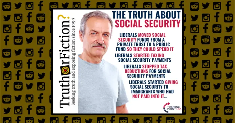 Turning Point USA’s ‘Truth About Social Security’ Meme – Truth or Fiction?