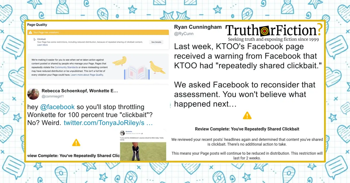 Facebook Claims We’re ‘Clickbait.’ And It Won’t Explain Why. – Truth or ...