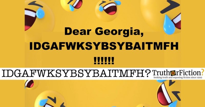 ‘Dear Georgia IDGAF’ Meme – Truth or Fiction?