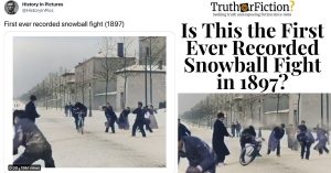 ‘First Recorded Snowball Fight’ – Truth or Fiction?