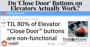 Do Elevator ‘Close Door’ Buttons Work? – Truth or Fiction?