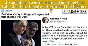 ‘Godfather of AI’ Geoffrey Hinton on the Risks of Artificial Intelligence – Truth or Fiction?