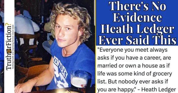 Heath Ledger ‘Happy’ Quote – Truth or Fiction?